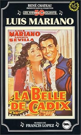 Coffret luis mariano : la belle de cadix ; andalousie [VHS]: Mariano, Luis, Sevilla, Carmen ...