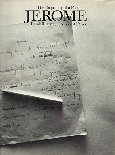 Jerome: The Biography of a Poem: Randall Jarrell, Albrecht Durer ...