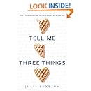 Amazon.com: Tell Me Three Things eBook: Julie Buxbaum: Kindle Store