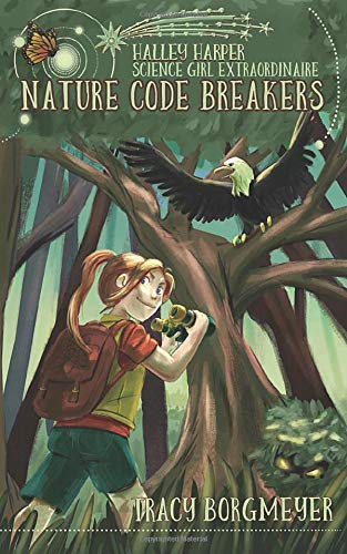 Halley Harper, Science Girl Extraordinaire: Nature Code Breakers ...