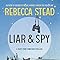 Liar & Spy: Rebecca Stead: 9780375850875: Amazon.com: Books