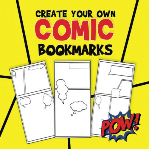 Create Your Own Comic Bookmarks: A Large 8.5" x 8.5" Blank Comic ...
