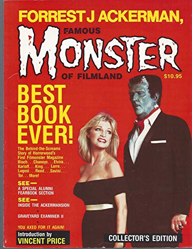Forrest J Ackerman, Famous Monster of Filmland: Ackerman, Forrest J ...