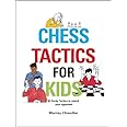 Chess Tactics for Kids: Chandler, Murray: 9781901983999: Amazon.com: Books