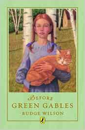 Before Green Gables: Wilson, Budge: 9780670067213: Books - Amazon.ca