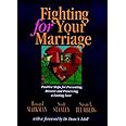 Fighting for Your Marriage: Positive Steps for Preventing Divorce and ...