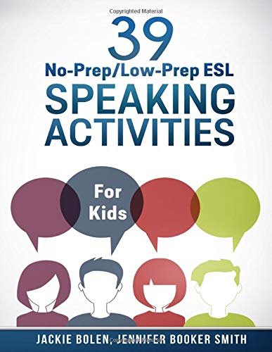 Amazon.com: 39 No-Prep/Low-Prep ESL Speaking Activities: For Kids (7 ...