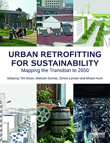 Urban Retrofitting for Sustainability: Mapping the Transition to 2050 ...