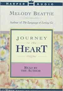 Journey to the Heart: Beattie, Melody, Beattie, Melody: 9780694516797 ...
