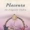 Placenta - The Forgotten Chakra: Robin Lim, Miyuki Akiyama ...