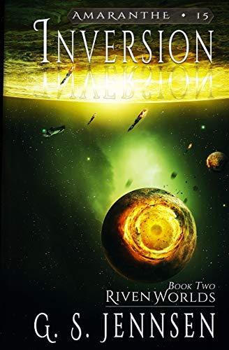 Amazon.com: Inversion: Riven Worlds Book Two (Amaranthe): 9781735178400 ...