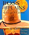 Boss of the Plains: DK Publishing, Laurie Carlson: 9780789424792 ...