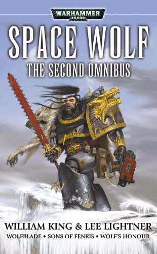 Space Wolf: The Second Omnibus (Space Wolves): King, William, Lightner ...