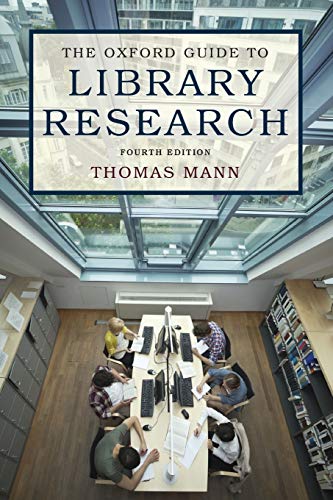 The Oxford Guide to Library Research: Mann, Thomas: 9780199931064 ...