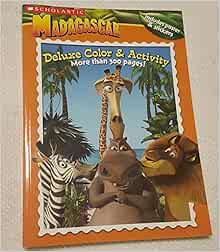 Madagascar Deluxe Color & Activity: Scholastic: 9780439793124: Amazon ...