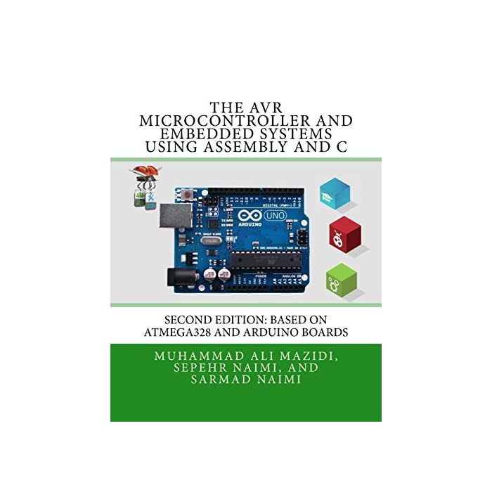 Buy The AVR Microcontroller and Embedded Systems Using Assembly and C ... Buy The AVR Microcontroller and Embedded Systems Using Assembly and C ...