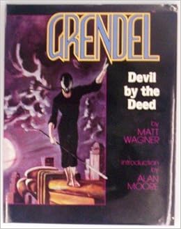 Grendel : Devil by the Deed: Wagner, Matt: 9780936211022: Amazon.com: Books