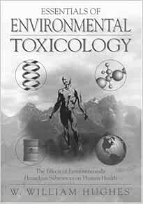 Essentials Of Environmental Toxicology: 9781560324706: Medicine ...