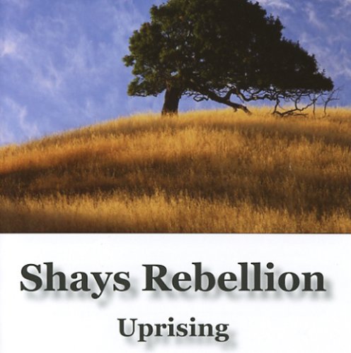 Shays Rebellion, Shays Rebellion - Uprising - Amazon.com Music