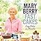 Fast Cakes: Easy bakes in minutes: Amazon.co.uk: Mary Berry ...