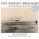 The Wright Brothers: How They Invented the Airplane: Russell Freedman ...
