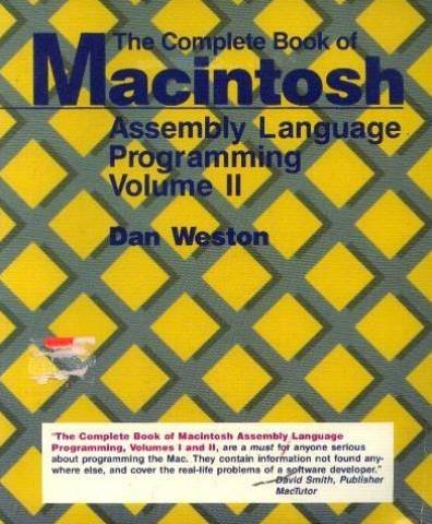 The Complete Book of Macintosh: Assembly Language Programming: 9780673185839: Computer Science ...