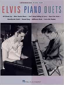 Elvis Piano Duets: Presley, Elvis: 9780793593880: Amazon.com: Books