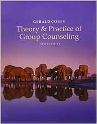 Theory and Practice of Group Counseling: Dr. Gerald Corey ...