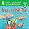 Iris and Walter and the Field Trip (Green Light Readers Level 3): Guest ...