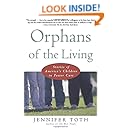 Orphans of the Living: Stories of America's Children in Foster Care ...