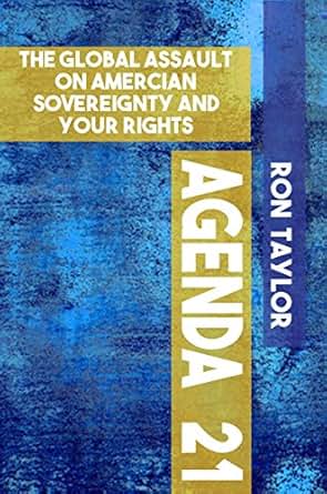 Agenda 21: An Expose of the United Nations' Sustainable Development ...