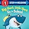 Big Shark, Little Shark Go to School (Step into Reading): Membrino ...