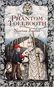 The Phantom Tollbooth: Norton Juster: 9780006725886: Amazon.com: Books