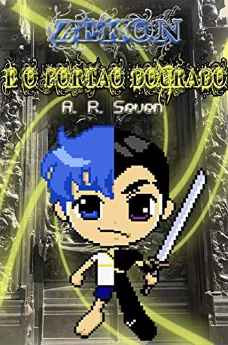 Zekon: e o Portão Dourado - eBook, Resumo, Ler Online e PDF - por ...
