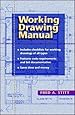 Working Drawing Manual: Fred Stitt: 9780070615540: Amazon.com: Books