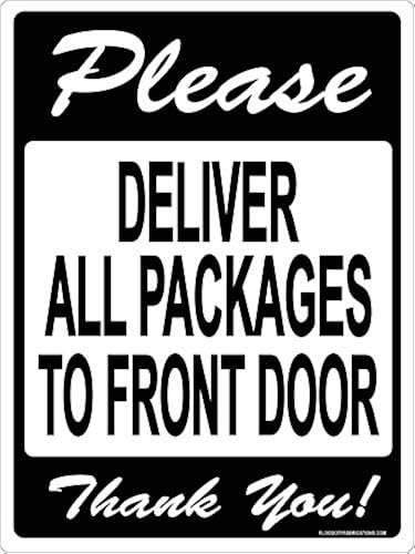 Please Deliver All Packages to Front Door Sign 9x12 Aluminum Metal UPS ...