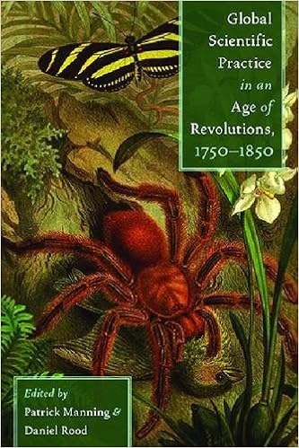 Global Scientific Practice in an Age of Revolutions, 1750-1850 | World ...