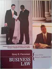 Business Law By Henry R. Cheeseman (Percy J. Lambert J.D.): Henry R ...