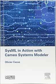 SysML in Action with Cameo Systems Modeler (Implementation of Model ...