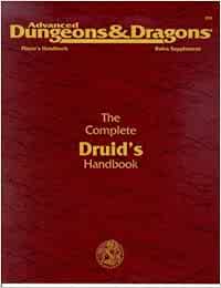 The Complete Druid's Handbook (Advanced Dungeons & Dragons 2nd Ed Rules ...