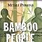 Bamboo People: Perkins, Mitali: 9781580893299: Amazon.com: Books