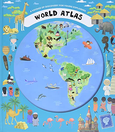 World Atlas: A Voyage of Discovery for Young Explorers: Sisperova, Iva ...