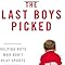 Amazon.com: The Last Boys Picked: Helping Boys Who Don't Play Sports ...