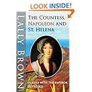 Amazon.com: The Countess, Napoleon and St. Helena: In Exile With The ...