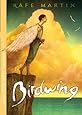 Amazon.com: Birdwing (9780439908450): Martin, Rafe: Books