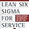 Amazon.com: Lean Six Sigma for Service : How to Use Lean Speed and Six ...