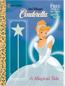 Walt Disney S Cinderella A Magical Tale Golden Books Baker