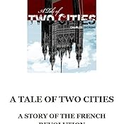 A Tale of Two Cities eBook: Charles Dickens: Amazon.in: Kindle Store