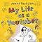 My Life as a Youtuber (The My Life series, 7): Tashjian, Janet ...