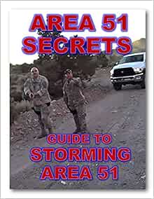 Area 51 Secrets: Guide to Storming Area 51: Gil Carlson: 9781513653419 ...